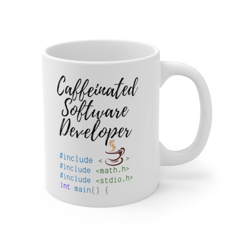 Caffeinated Software Developer Mug Coffee Lover Mug Coffee Lover Gift ...