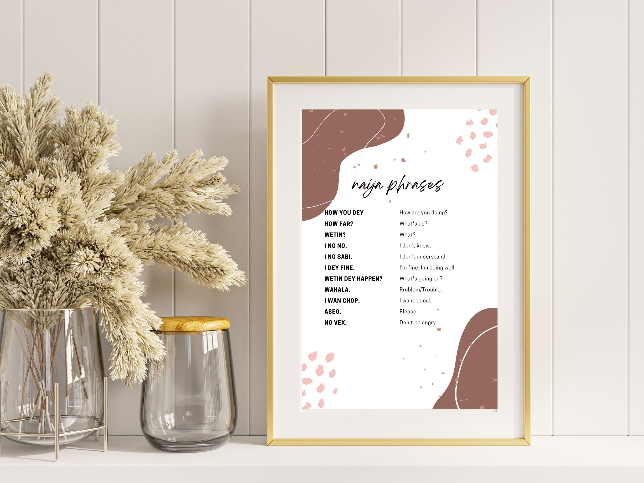 Pidgin Phrases, Common Phrases, How You Dey, Unique African Wall Art ...