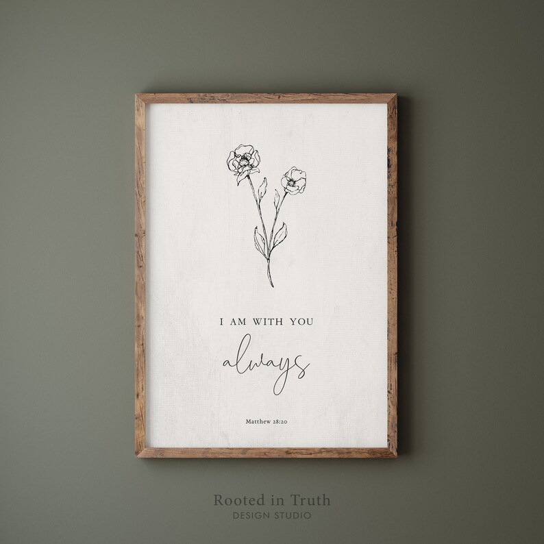 Bible Verse Wall Art I Am With You Always Scripture Wall Art - Etsy