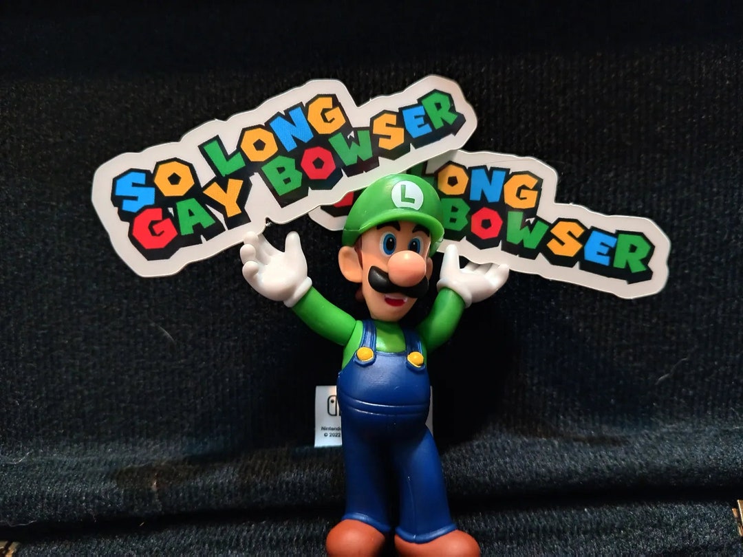 So Long Gay Bowser Sticker - Etsy