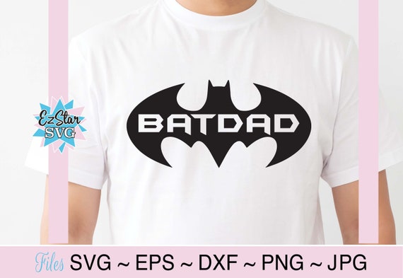 Batman Batdad Svg Png Eps Dxf Jpg Color Black - Etsy