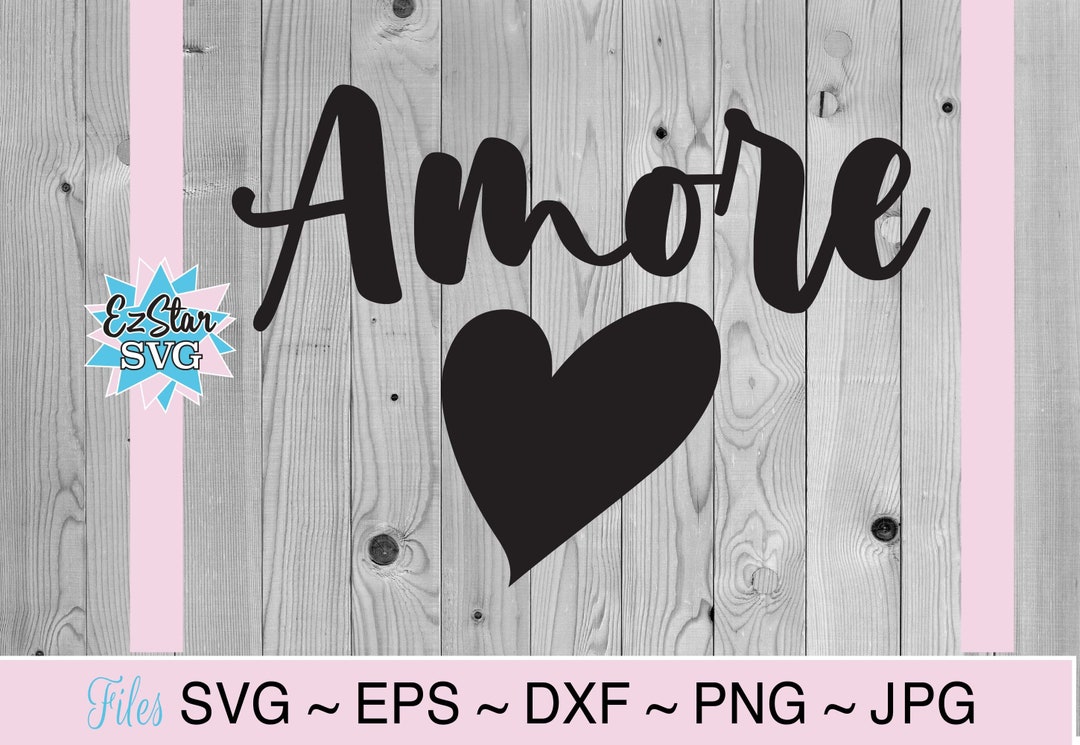 Amore Svg Png Eps Dxf Jpg - Etsy