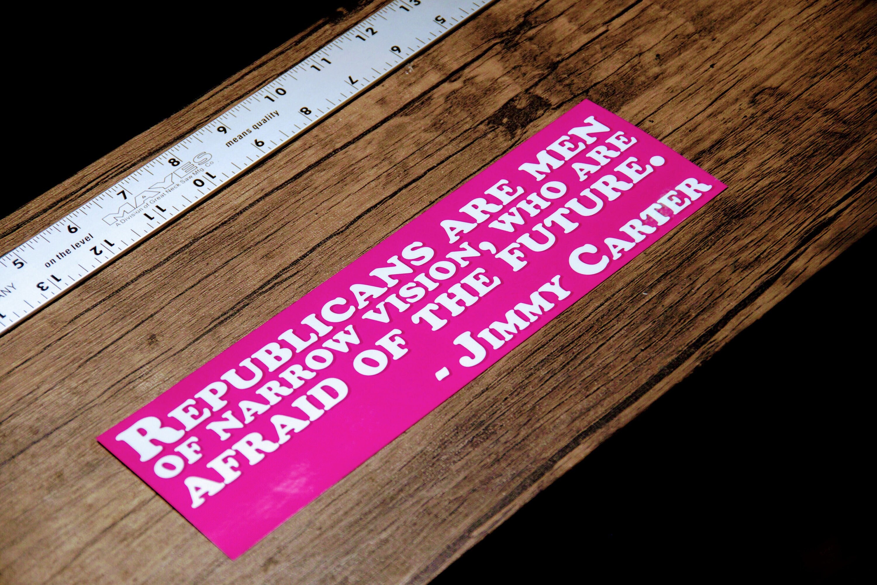 Anti Conservative Bumper Stickers