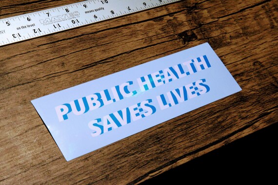 Public Health Saves Lives Vinyl Bumper Sticker | Etsy