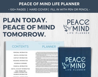 DIGITAL. INSTANT DOWNLOAD. Peace of Mind. Final Wishes. End of Life Planning Guide. Emergency ...