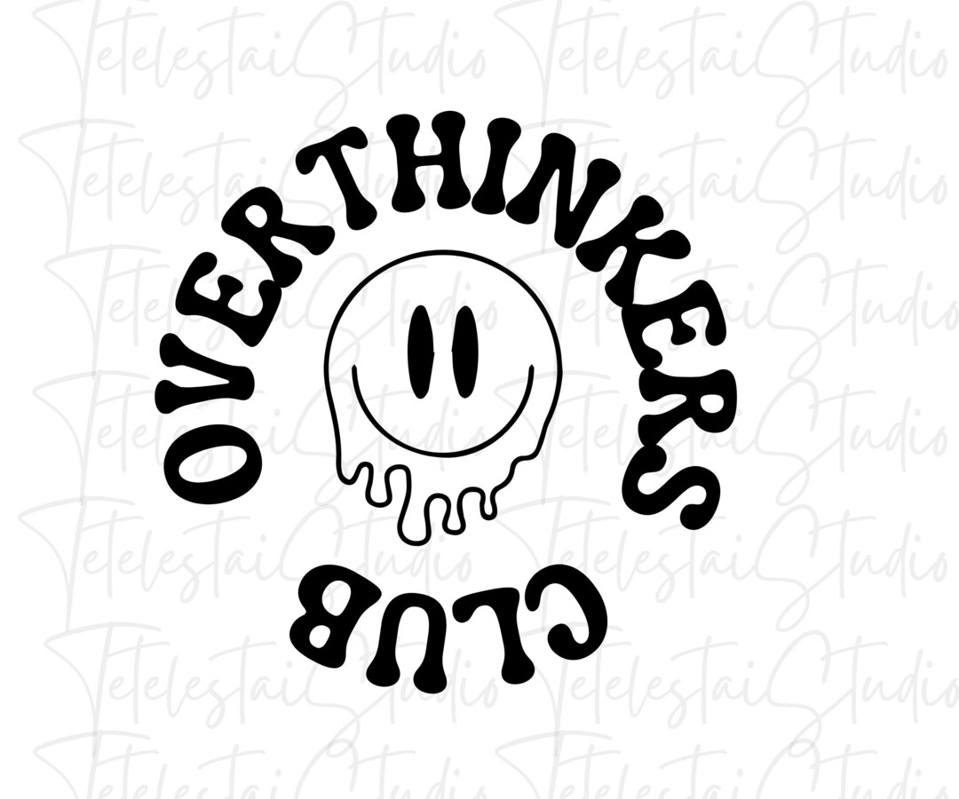 Overthinkers Club Smiley Face Design for Sublimation DTG Design ...