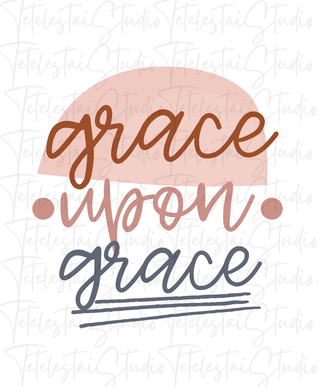 Grace Upon Grace PNG Design| Christian PNG for Sublimation| Religious ...