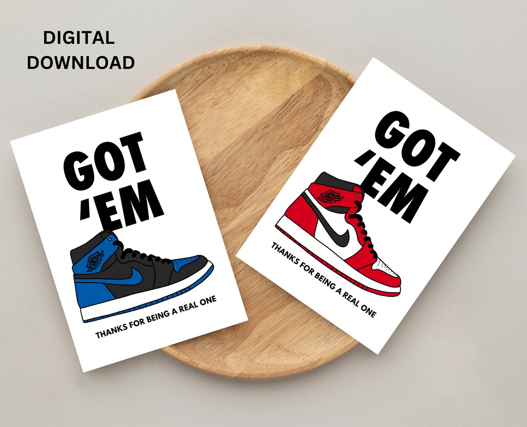 GOT ‘EM, Jordan Sneakerhead Greeting Card | Printable, Digital Wedding ...