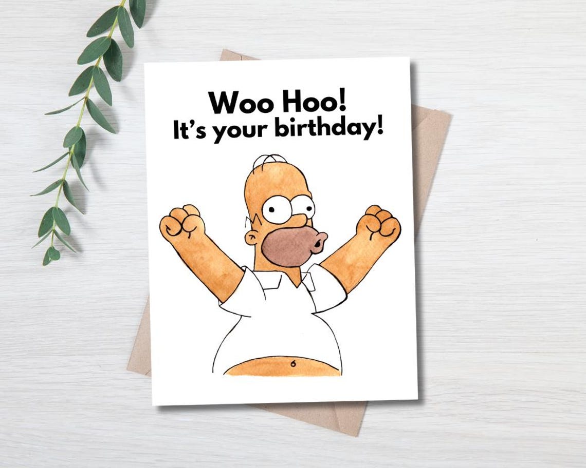 Printable Card, Funny Birthday Card, Homer Simpson, the Simpsons, 1990 ...