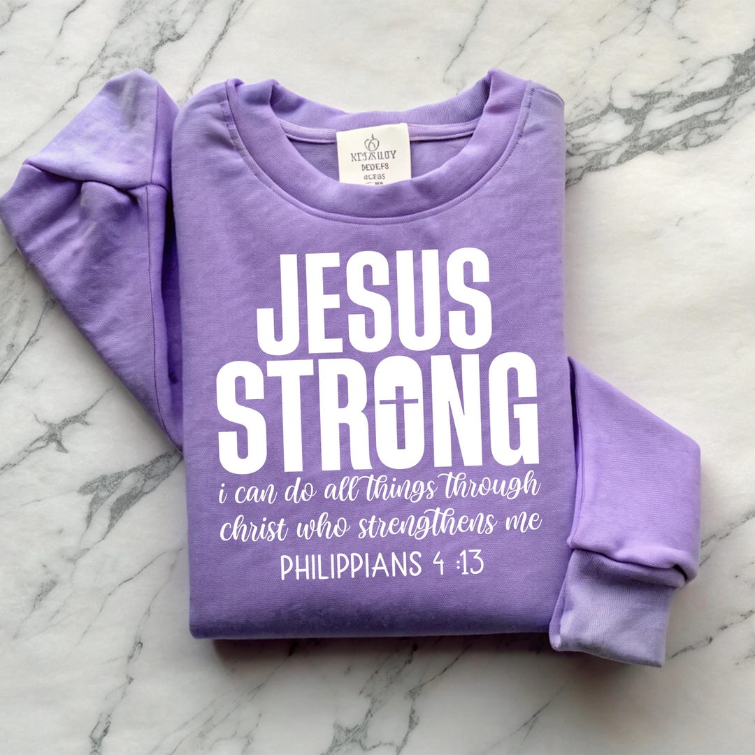 Jesus Strong Svg Png Sublimation Design Bible Verse SVG Christian Shirt ...