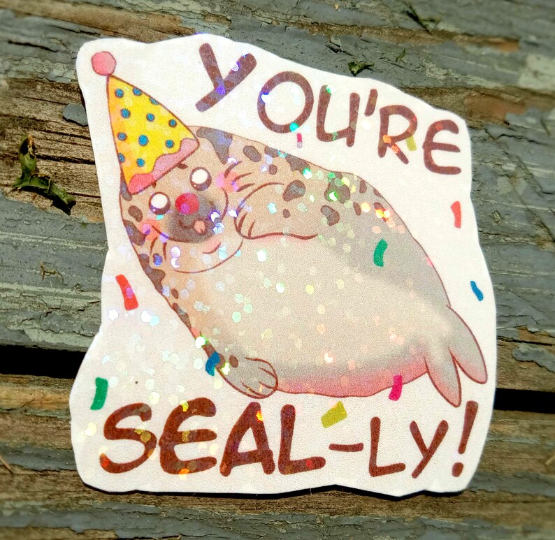You're Seal-ly Pun Sticker- Pundle Bundle Series One - Etsy