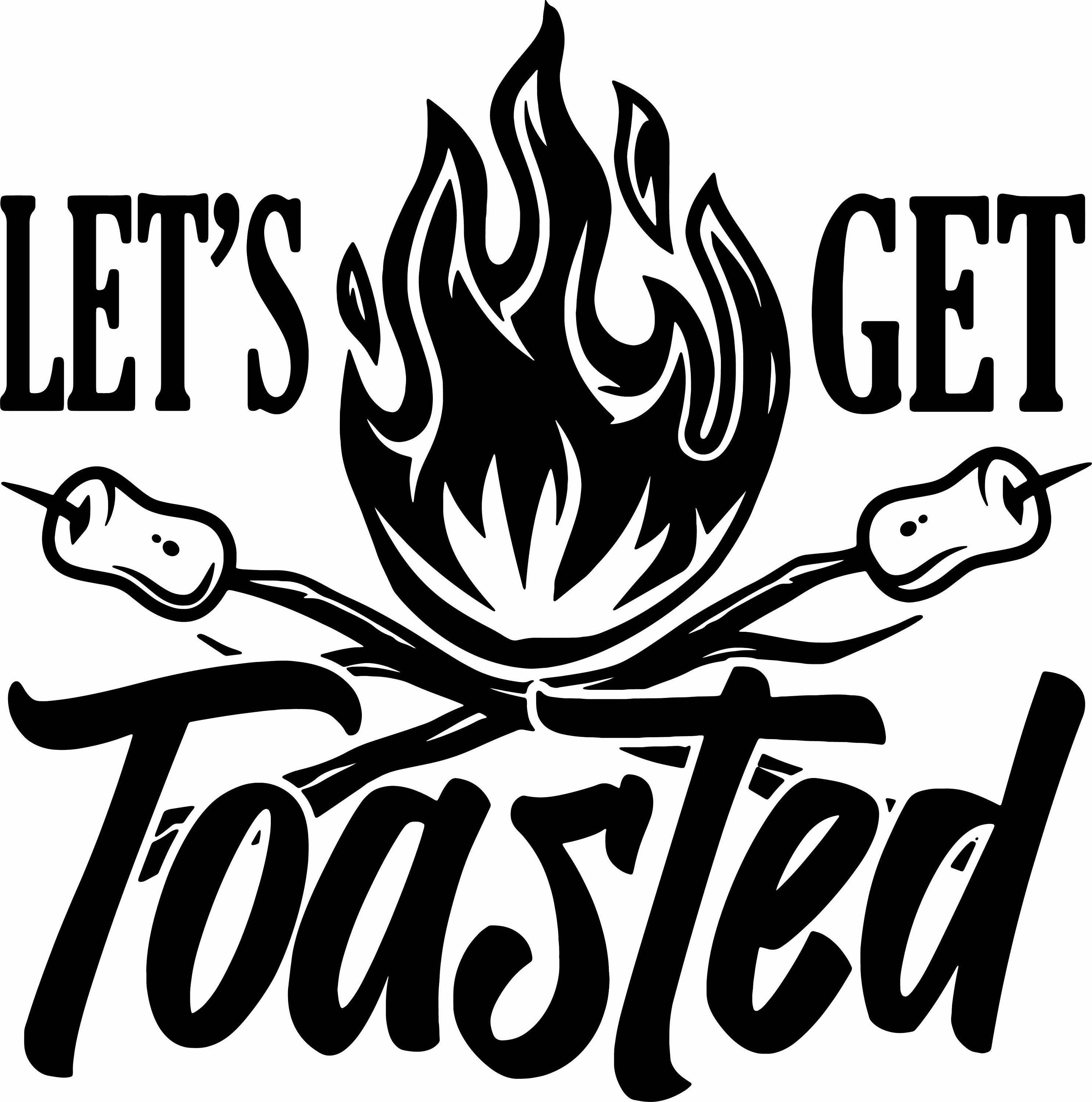 Lets Get Toasted Dxf File - Etsy