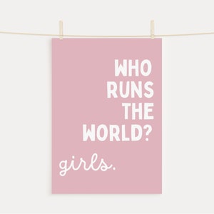Who Runs the World? Girls, Children's Wall Art, Bedroom, Nursery ...