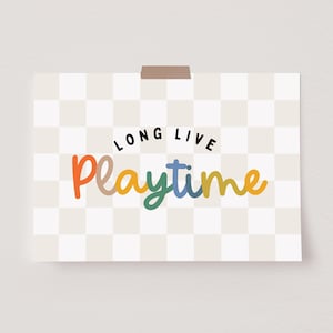 Playroom Poster, Long Live Playtime Sign, Playroom Wall Decor, Playroom ...