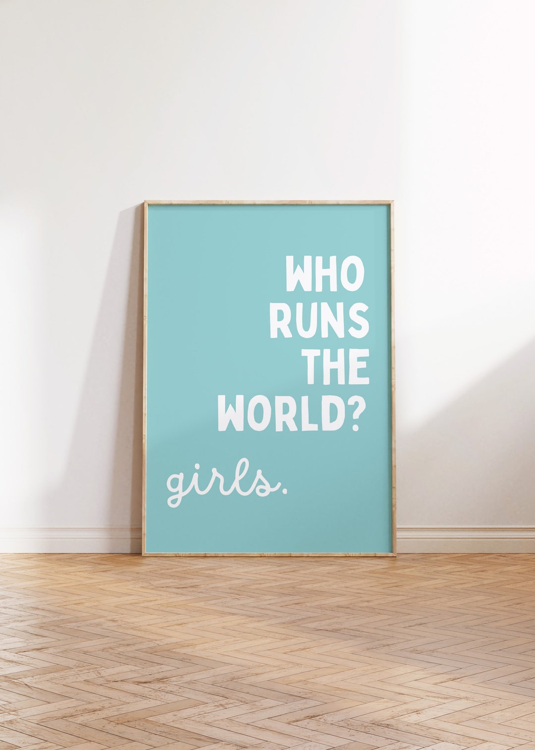 Who Runs the World Girls, Children's Wall Art, Bedroom, Nursery ...