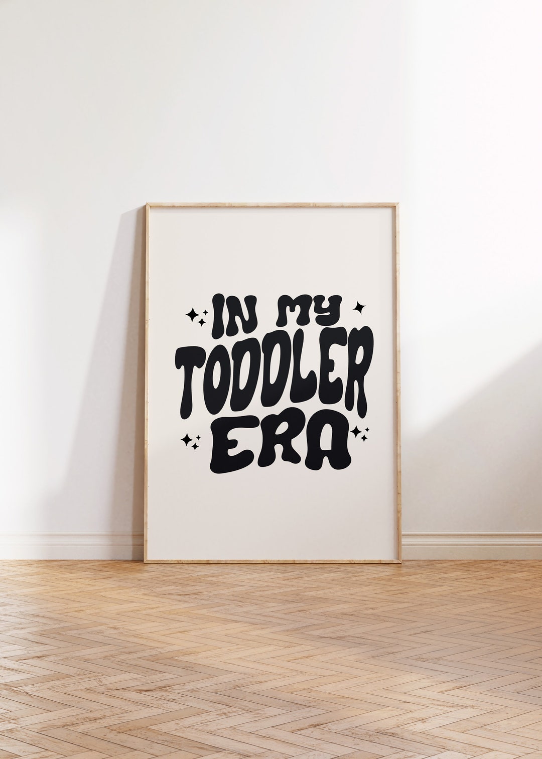 In My Toddler Era Poster Print, Nursery Decor, Kids Room Wall Art ...