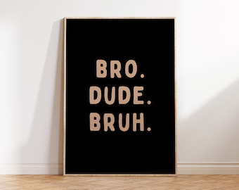 Bro. Dude. Bruh Wall Art Printable, Beach Theme Nursery, Boy Room - Etsy