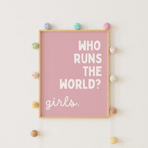 Who Runs the World? Girls, Children's Wall Art, Bedroom, Nursery ...