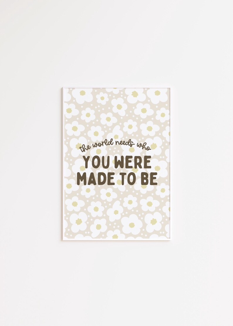 Girls Wall Art, the World Needs Who You Were Made to Be Print, Kids ...