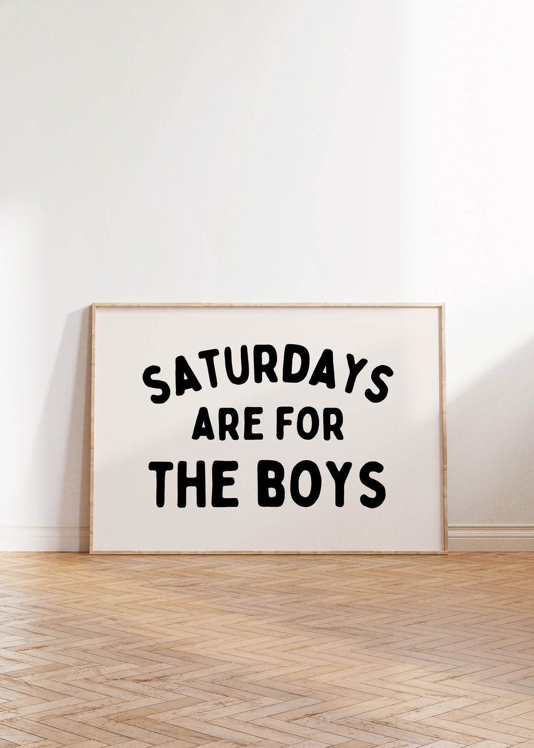 Saturdays Are for the Boys Print: Playroom Wall Art (digital Download) - Etsy