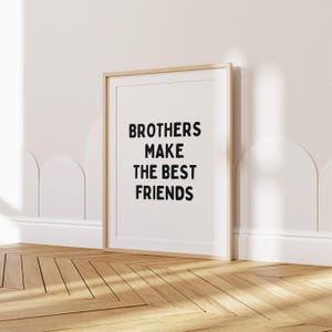 Boys Room Decor, Brothers Make the Best Friends Print, Shared Kids Room ...