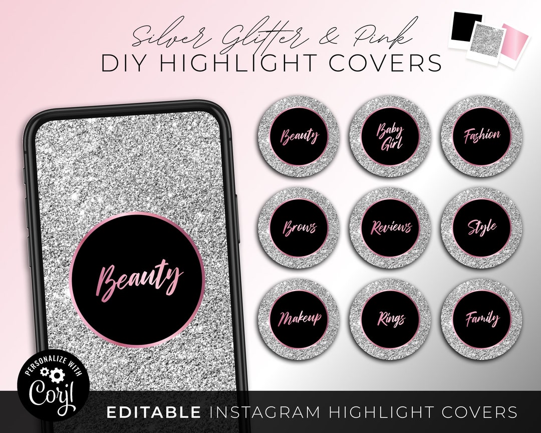 DIY Instagram Highlight Covers, Editable Silver Glitter Pink Metallic ...