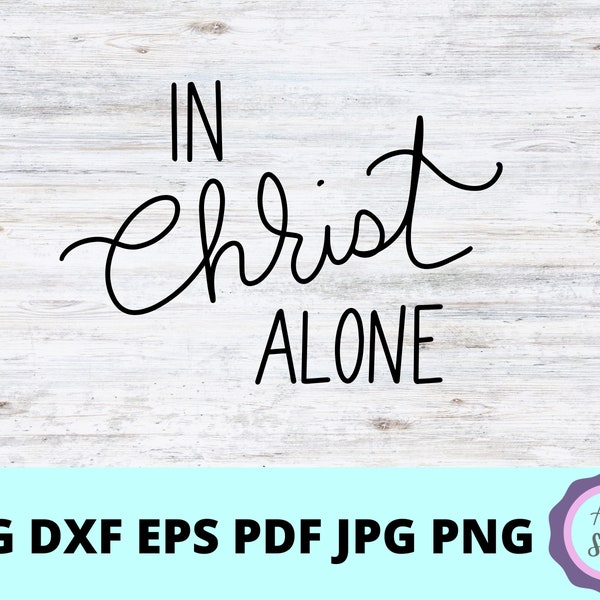 In Christ Alone - Etsy