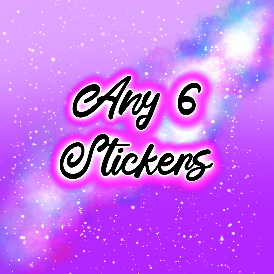 Any 6 Sticker Pack, Custom Sticker Pack, You Choose Stickers Pack - Etsy