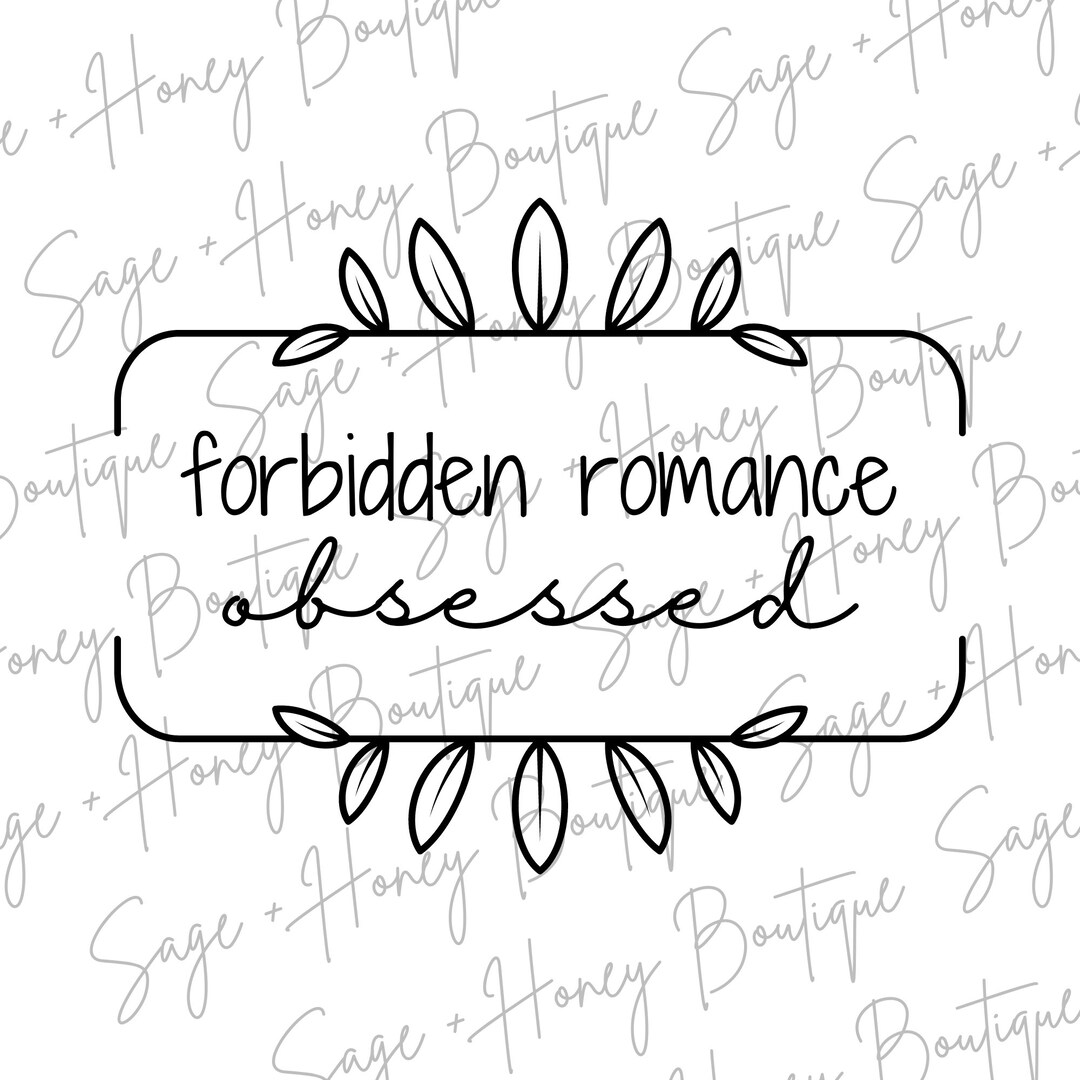 Forbidden Romance Obsessed | SVG | PNG | Digital Download - Etsy