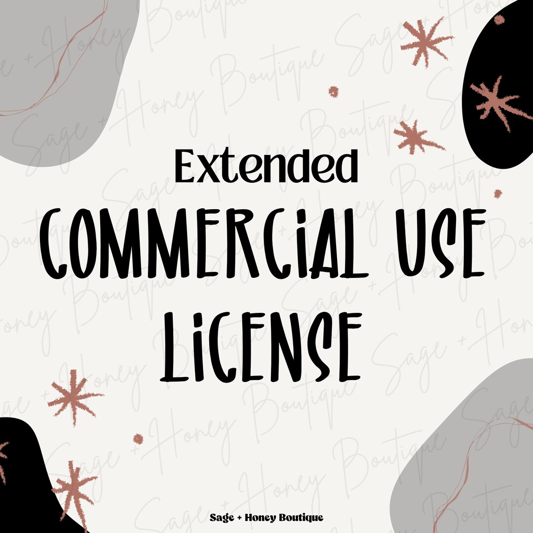 Extended Commercial Use License | Whole Store - Etsy