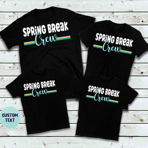 Spring Break 2022, Spring Break Crew, Spring Break Shirt, 2022 Spring ...