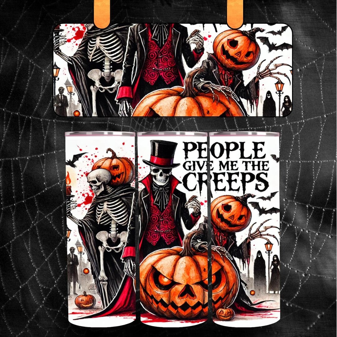 People Give Me the Creeps 20oz Tumbler, Stainless Steel, Halloween 2025 ...