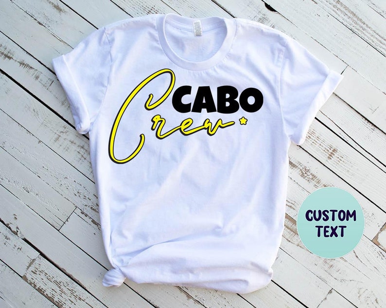 Cabo Crew Cabo San Lucas Shirt Cabo Shirt Cabo Matching - Etsy