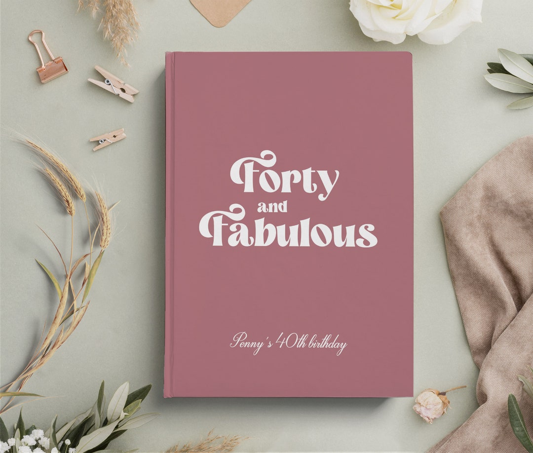 Custom Guest Book, 40th Birthday Gift, Forty Birthday Gift, Forty and ...