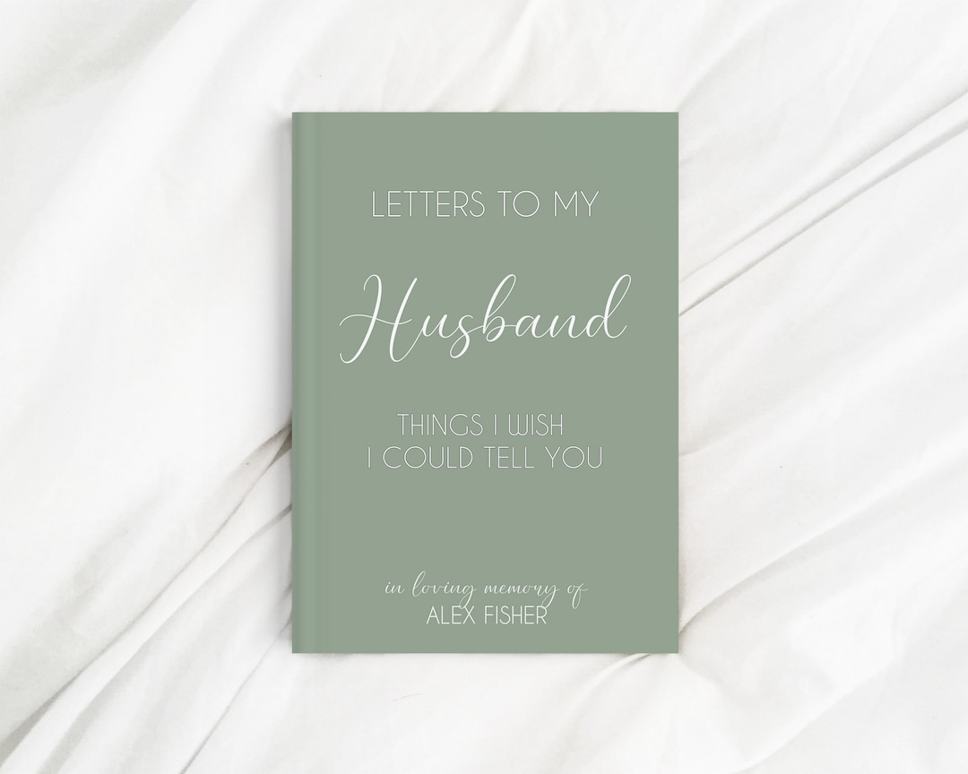 Custom Grief Notebook, Letters to My Husband, Husband Remembrance Gift ...