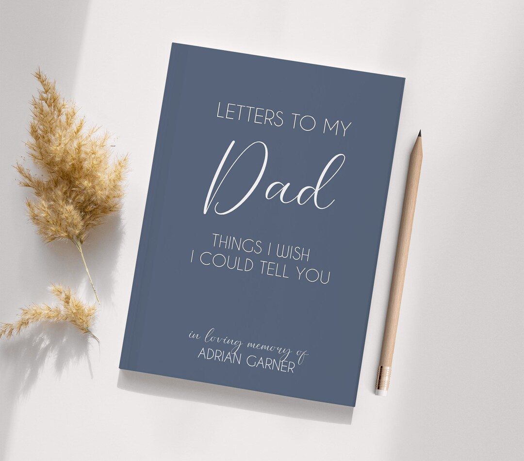 Custom Grief Notebook, Letters to My Dad, Dad Remembrance Gift, Memory ...