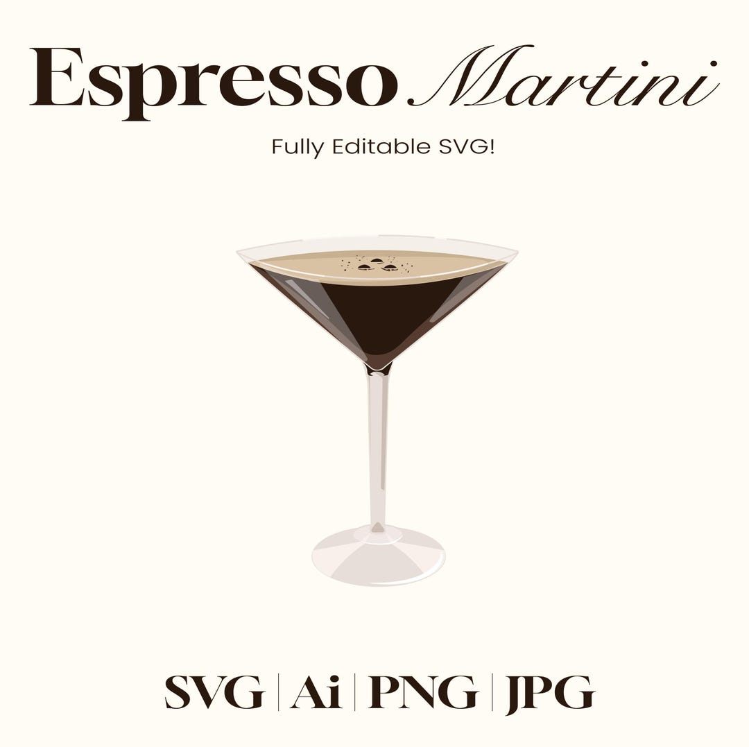 Espresso Martini SVG Downloadable Graphic Also in PNG, Ai and JPG - Etsy