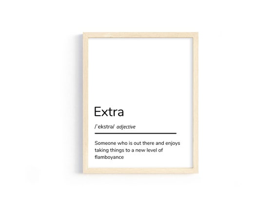 Extra Definition Print Printable Wall Art Extra Quote - Etsy