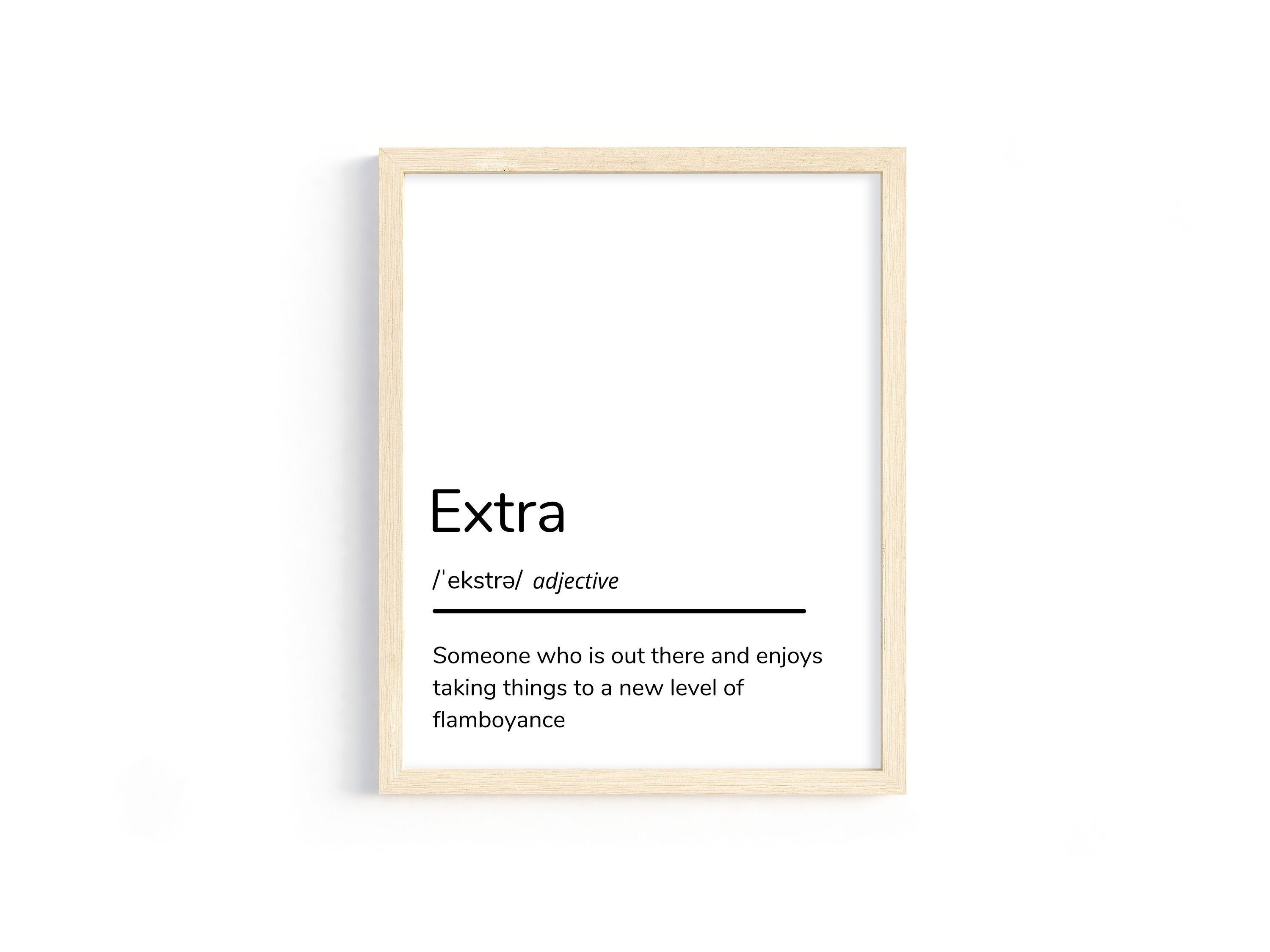 Extra Definition Print, Printable Wall Art, Extra Quote, Instant ...