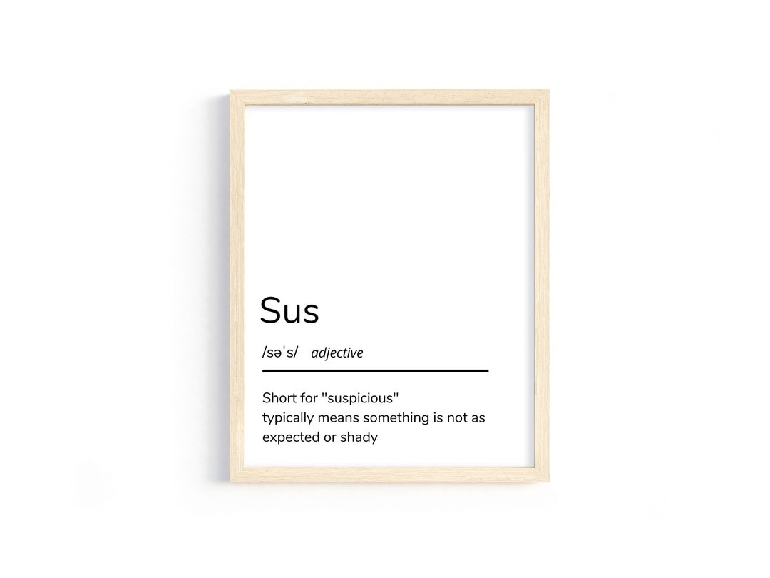 Sus Definition Print, Printable Wall Art, Sus Quote, Instant Download ...