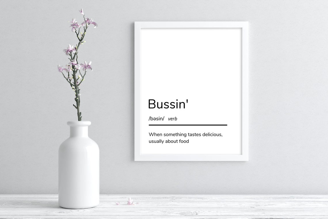 Bussin' Definition Printable Wall Art Bussin' Quote | Etsy