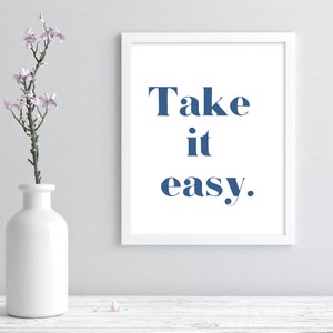 Take It Easy Printable Wall Art, Take It Easy Poster, PDF Instant ...