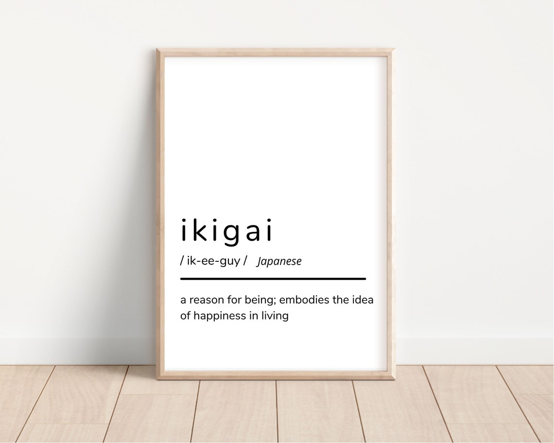 Ikigai Definition Print, Digital Wall Art, Ikigai Japanese Definition ...