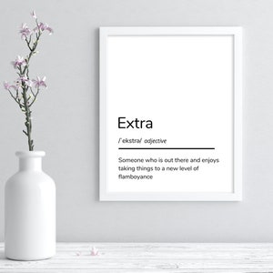 Extra Definition Print, Printable Wall Art, Extra Quote, Instant ...