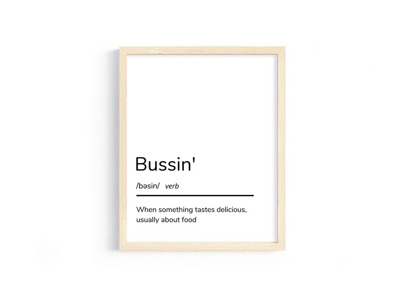 Bussin' Definition, Printable Wall Art, Bussin' Quote, Bussin ...