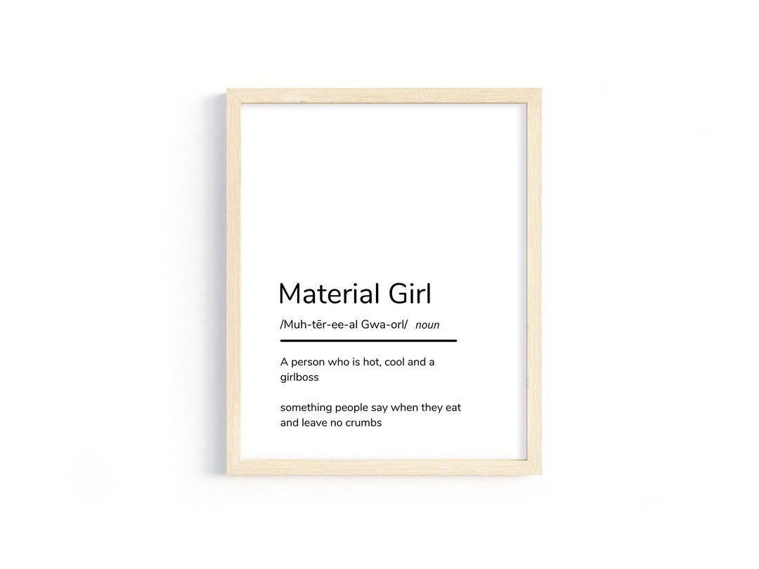Material Girl Definition Print, Digital Wall Art, Material Gworl, Cute ...