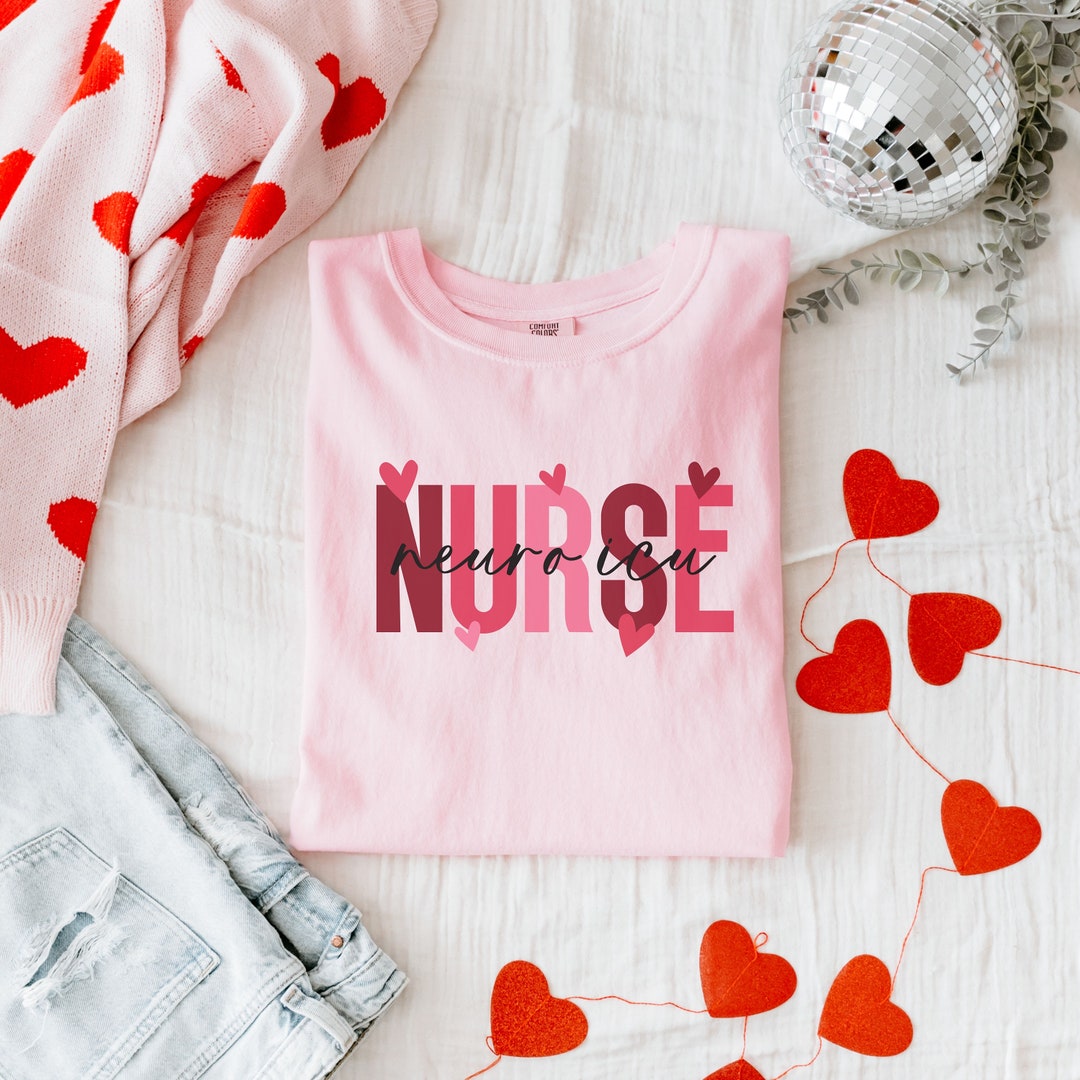 Comfort Colors® Valentine's Day Neuro ICU Nurse Shirt, Valentine ...