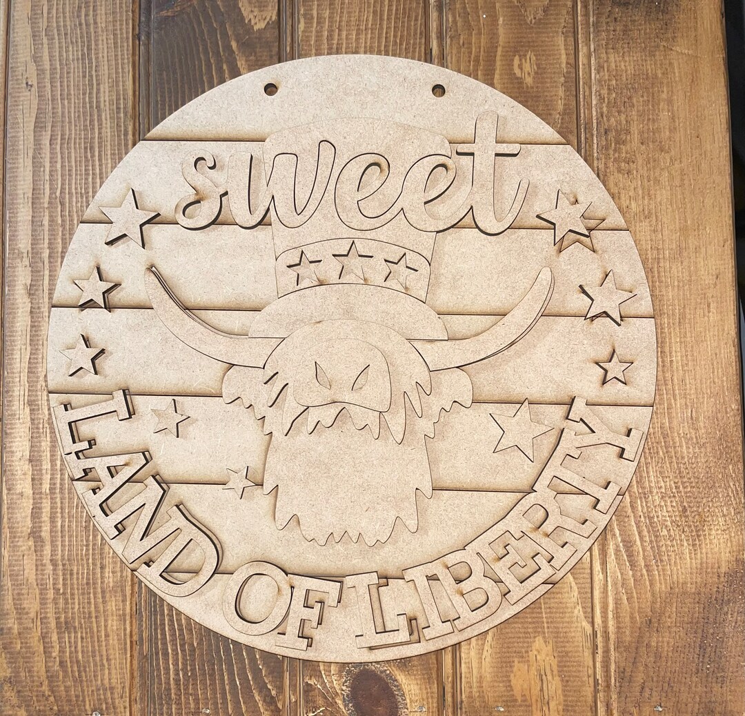 Sweet Land of Liberty, Highland Cow, Door Hanger, DIY - Etsy