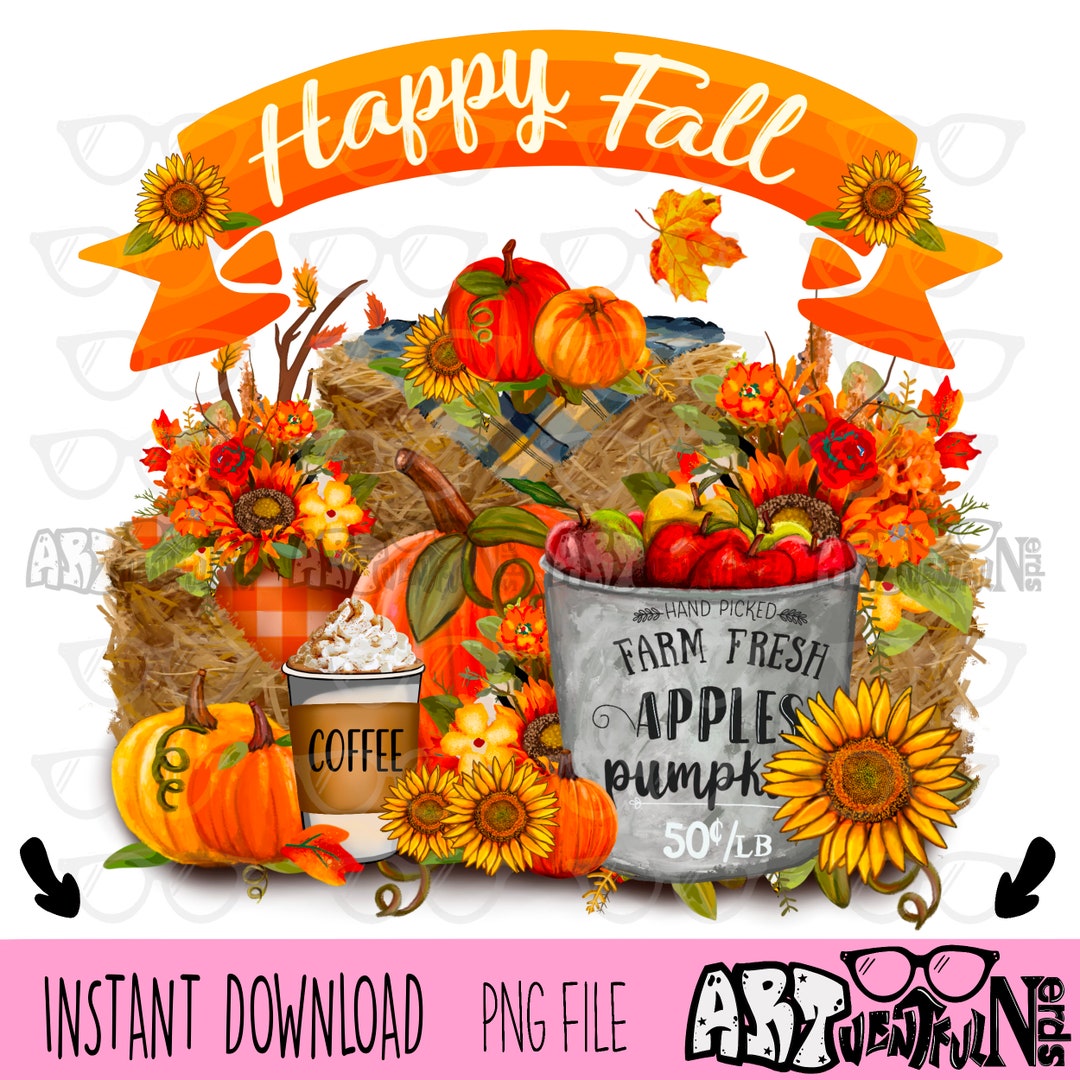 Happy Fall DIGITAL DOWNLOAD Sublimation Design PNG File 300 Dpi for ...