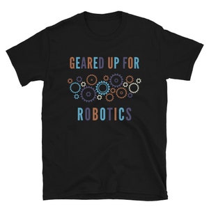 Robotics Shirt, Robotics Team Shirt, High School Robotics, Robotics ...